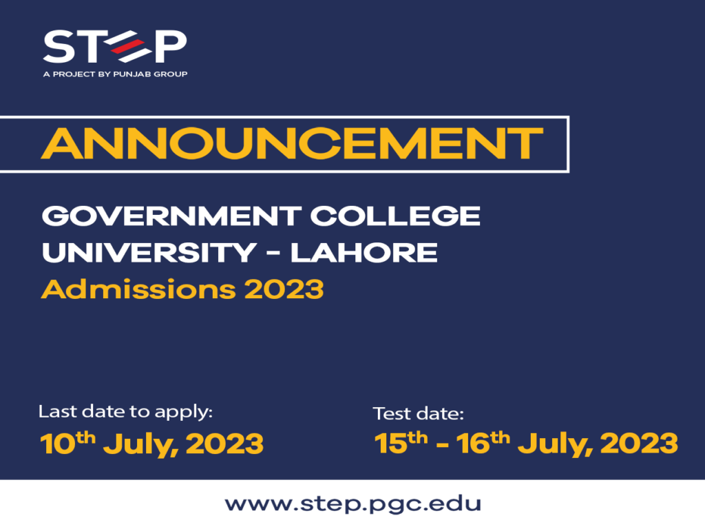 Government College University - Lahore Admissions 2023 - STEP by PGC