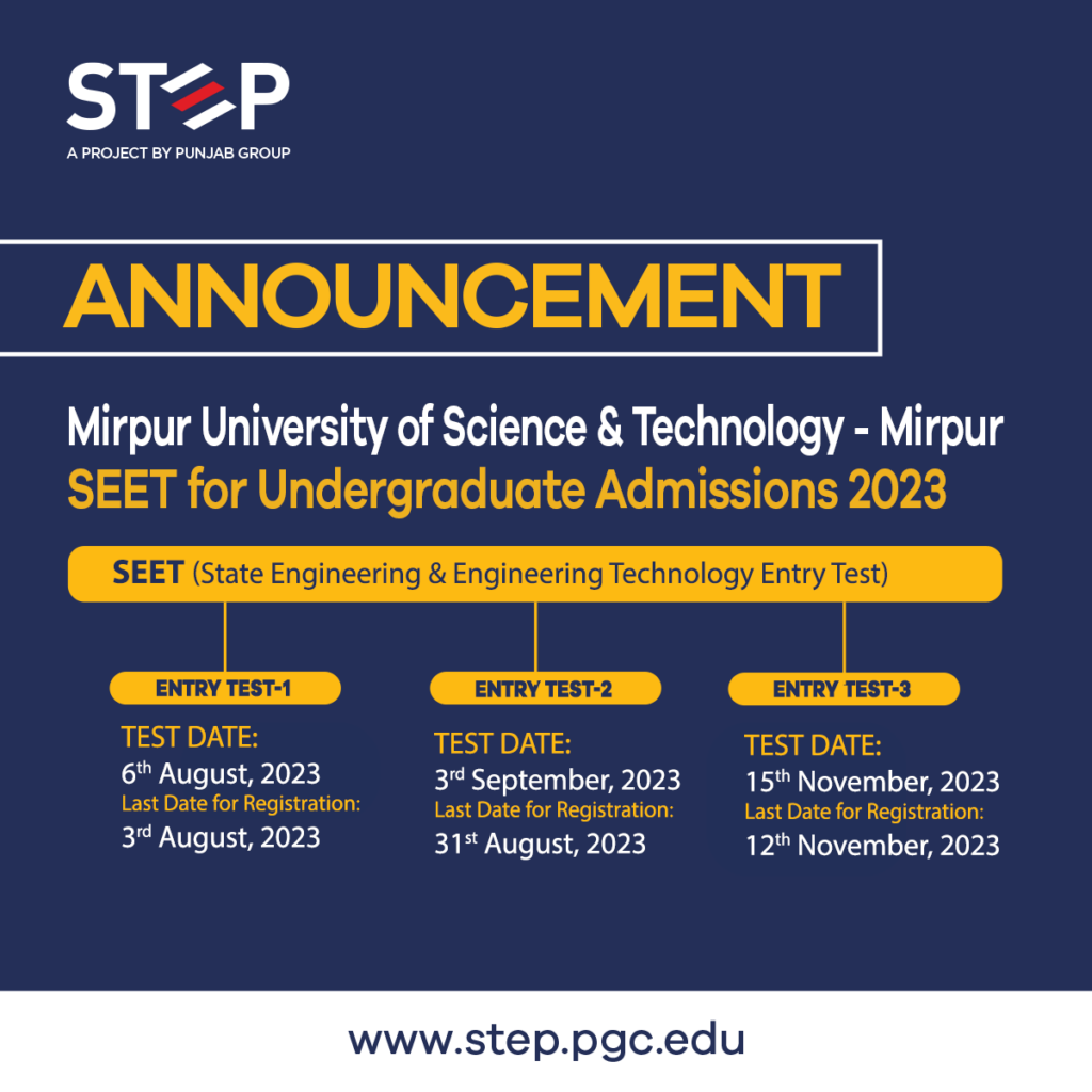 Mirpur University of Science & Technology - Admissions 2023 - STEP by PGC Mirpur University of Science & Technology - Admissions 2023 - STEP by PGC