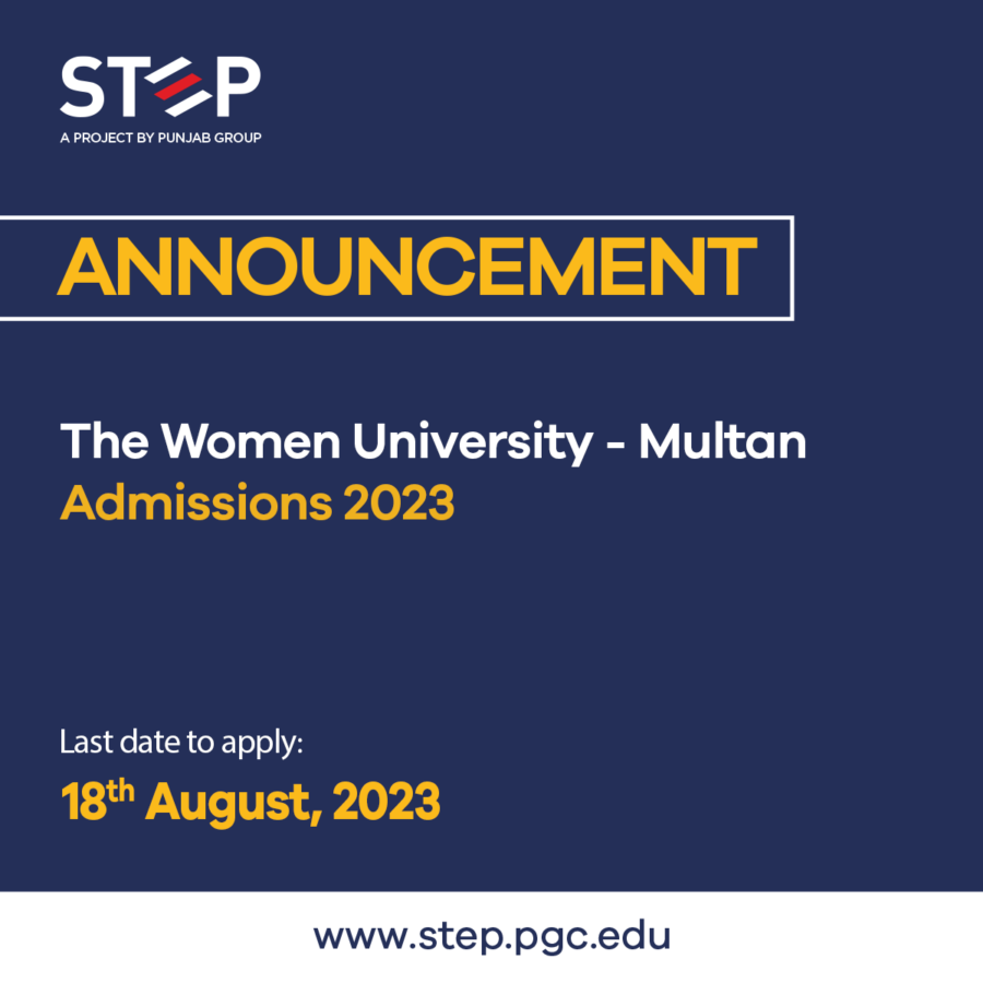 The Women University - Multan Admissions 2023 - STEP by PGC The Women University - Multan Admissions 2023 - STEP by PGC