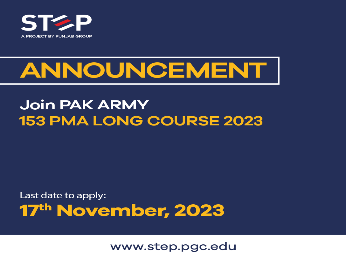 Join PAK Army 153 PMA Long Course 2023 - STEP by PGC