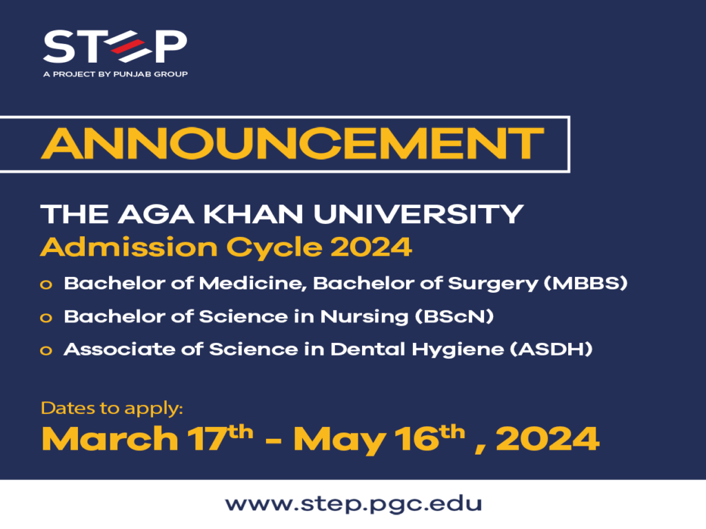 The AGA Khan University Admission Cycle 2024 - STEP by PGC