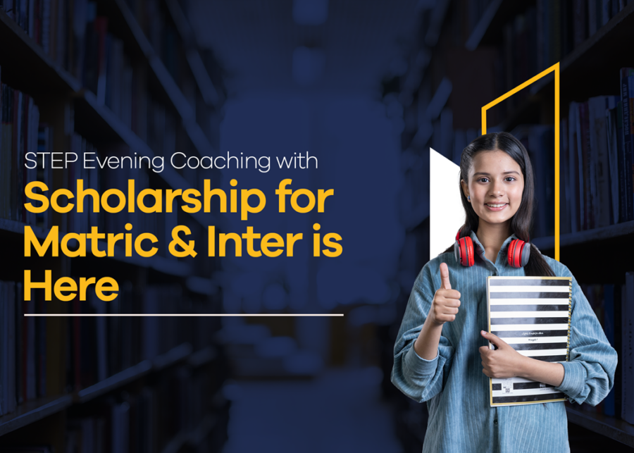 STEP Evening Coaching with Scholarship for Matric & Inter is Here - STEP by PGC