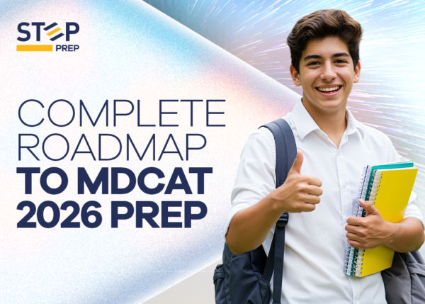 Complete Roadmap to MDCAT 2026 Prep - STEP by PGC